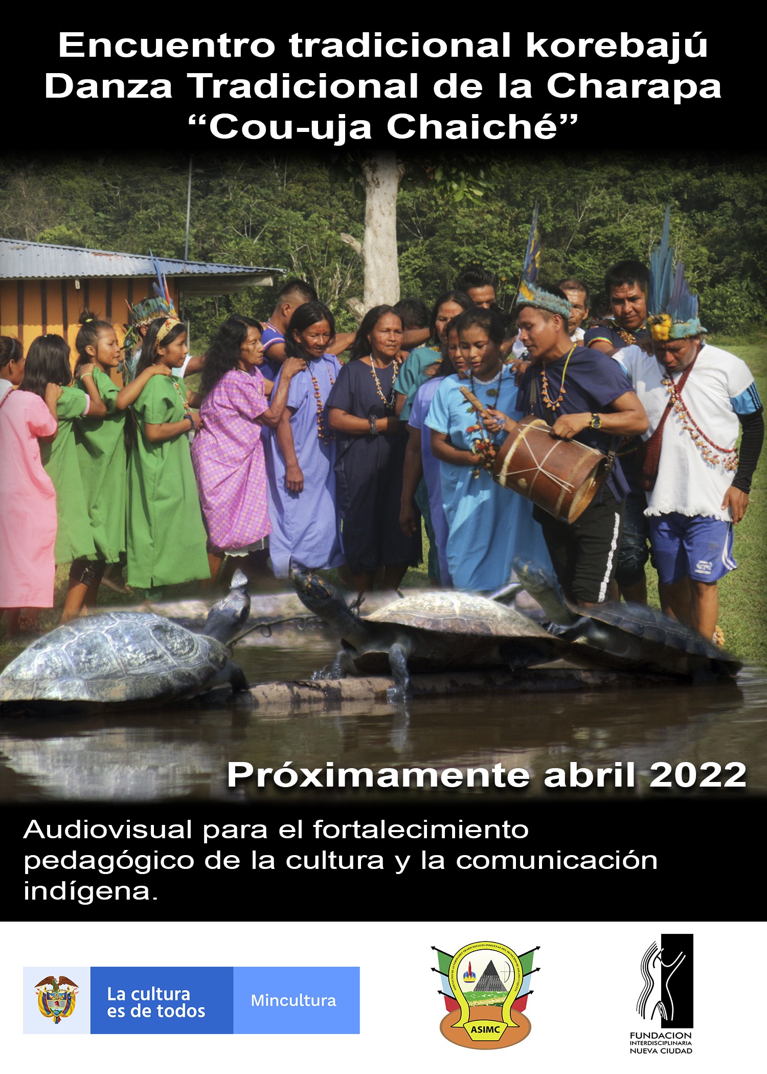 Encuentro tradicional Korebajú Danza Tradicional de la charapa “Cou-uja ...